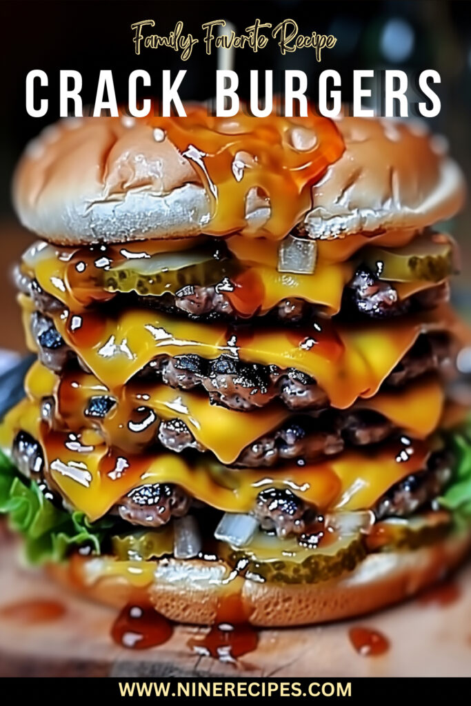 Crack Burgers: Juicy, Flavorful Family Favorite Recipe - Easy Family ...