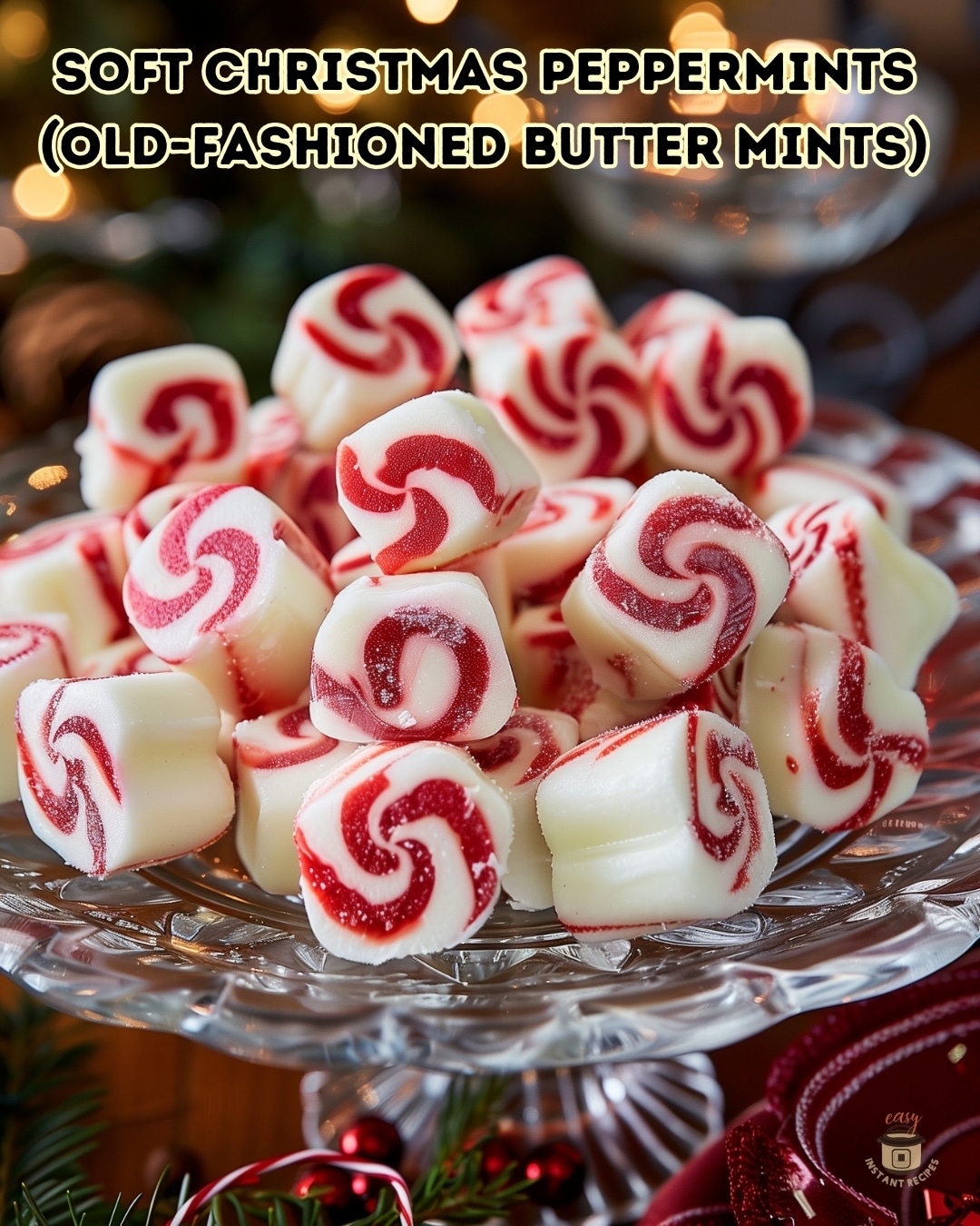 Soft Christmas Peppermints (Old-Fashioned Butter Mints) - Nine Recipes
